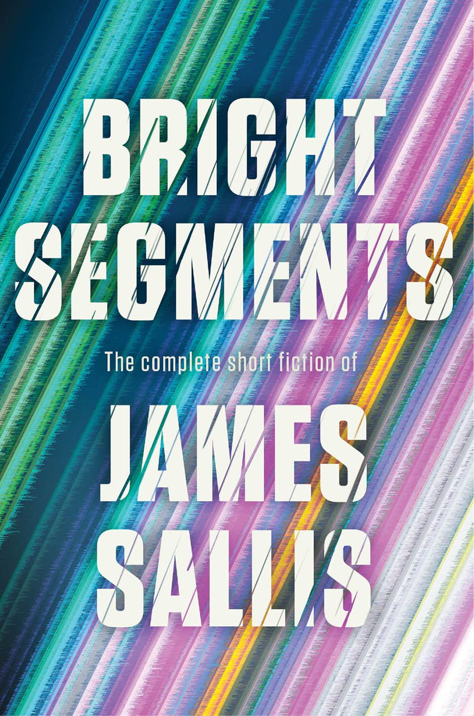 Bright Segments - Soho Press